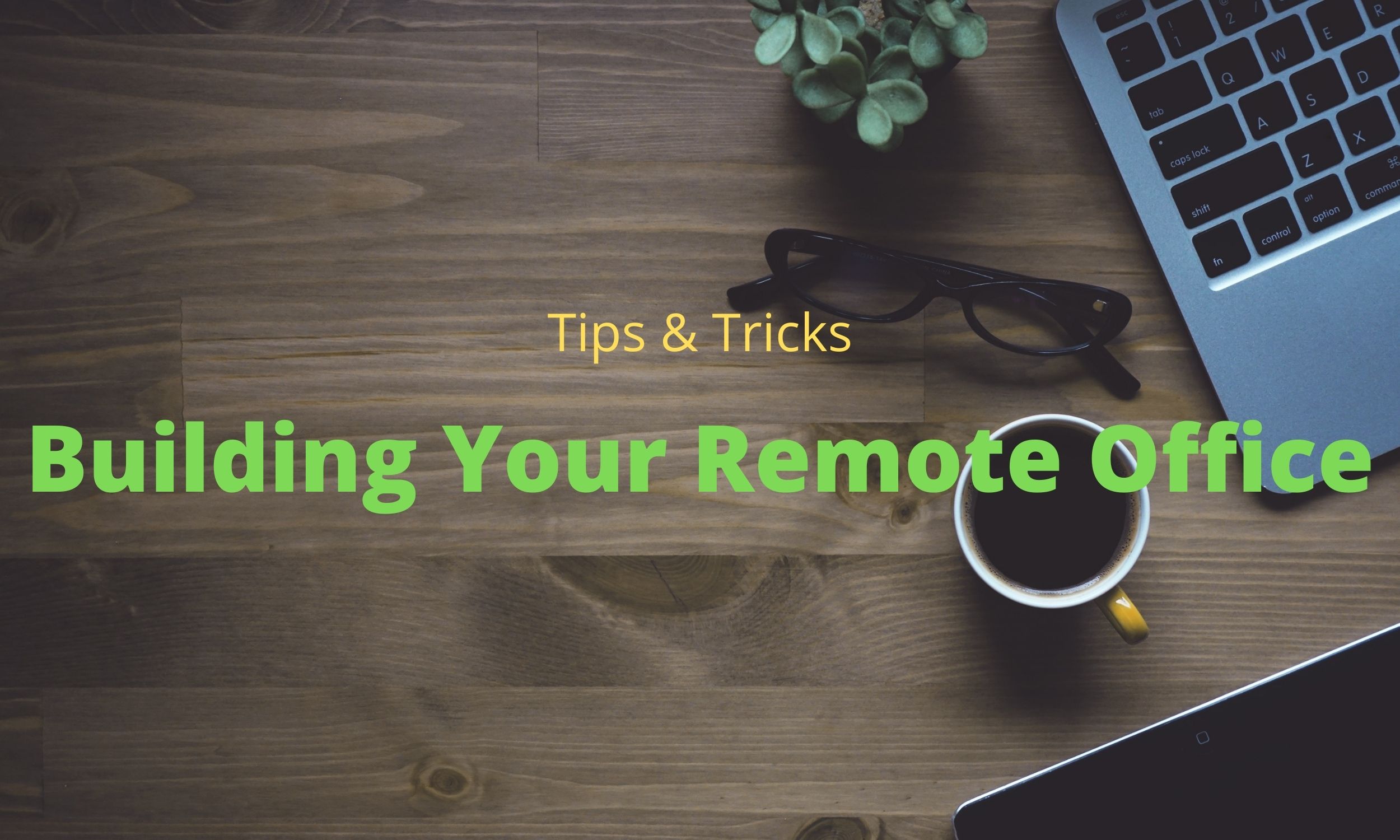 Building Your Remote Office - The Virtual Diver